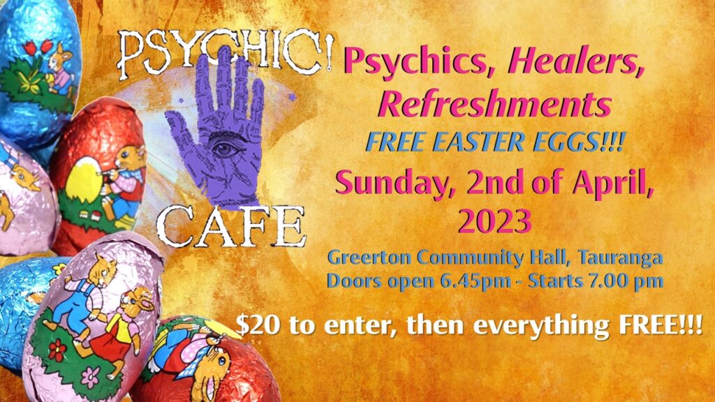 Psychic Cafe Sunday 2nd April FREE EASTER EGGS!!! – Psychic Cafe Tauranga